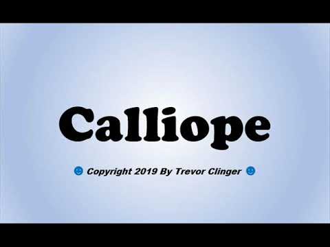 How To Say Calliope