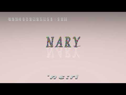 nary - pronunciation