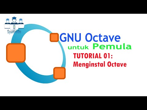 Octave untuk Pemula : Tutorial 01 Menginstal Octave