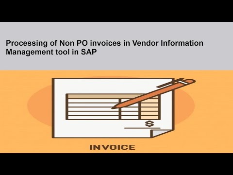 Processing of Non PO invoices in VIM tool in SAP : 1. Course Introduction