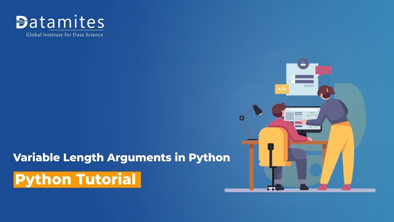 Mastering Variable Length Arguments in Python - Python Tutorial - DataMites