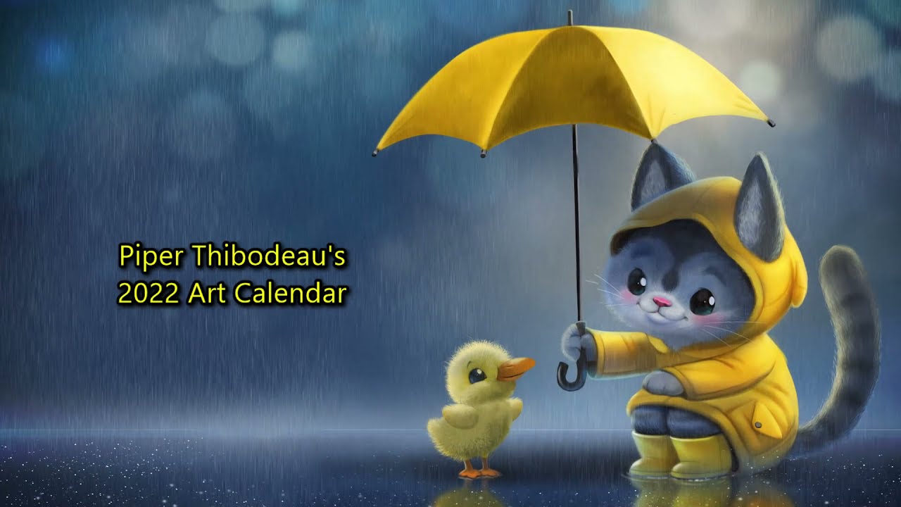 Piper Thibodeau's 2022 Art Calendar