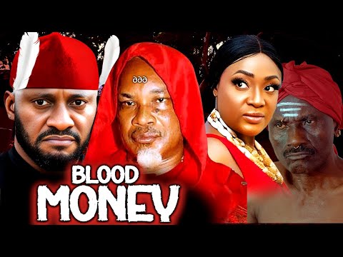 Blood Money (Full Movie) - Yul Edochie Vs Lizzy Gold - Nigerian movies 2025 latest full movies