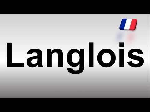 How to Pronounce Langlois