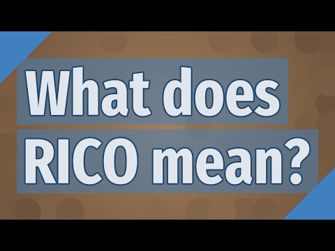 What does RICO mean?