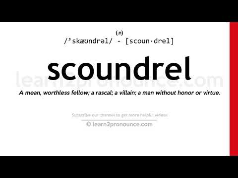 Pronunciation of Scoundrel | Definition of Scoundrel