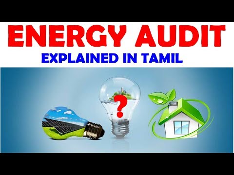 Energy Audit -அப்டினா என்ன ? | Types Of Energy Audit | Explained In Tamil