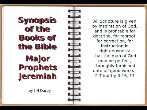 Synopsis of The Books of The Bible by JND OT Major Prophets Jeremiah Chapter 29 Audio Book