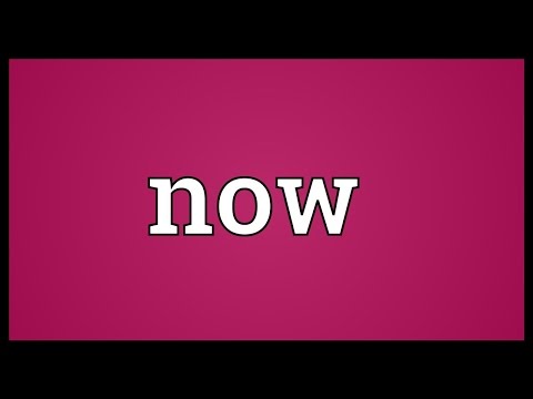 Now Meaning