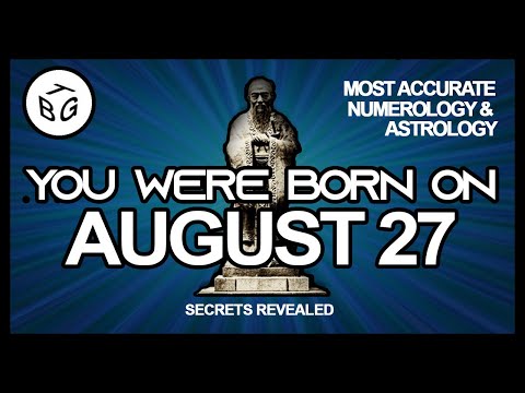 Born on August 27 | Numerology and Astrology Analysis
