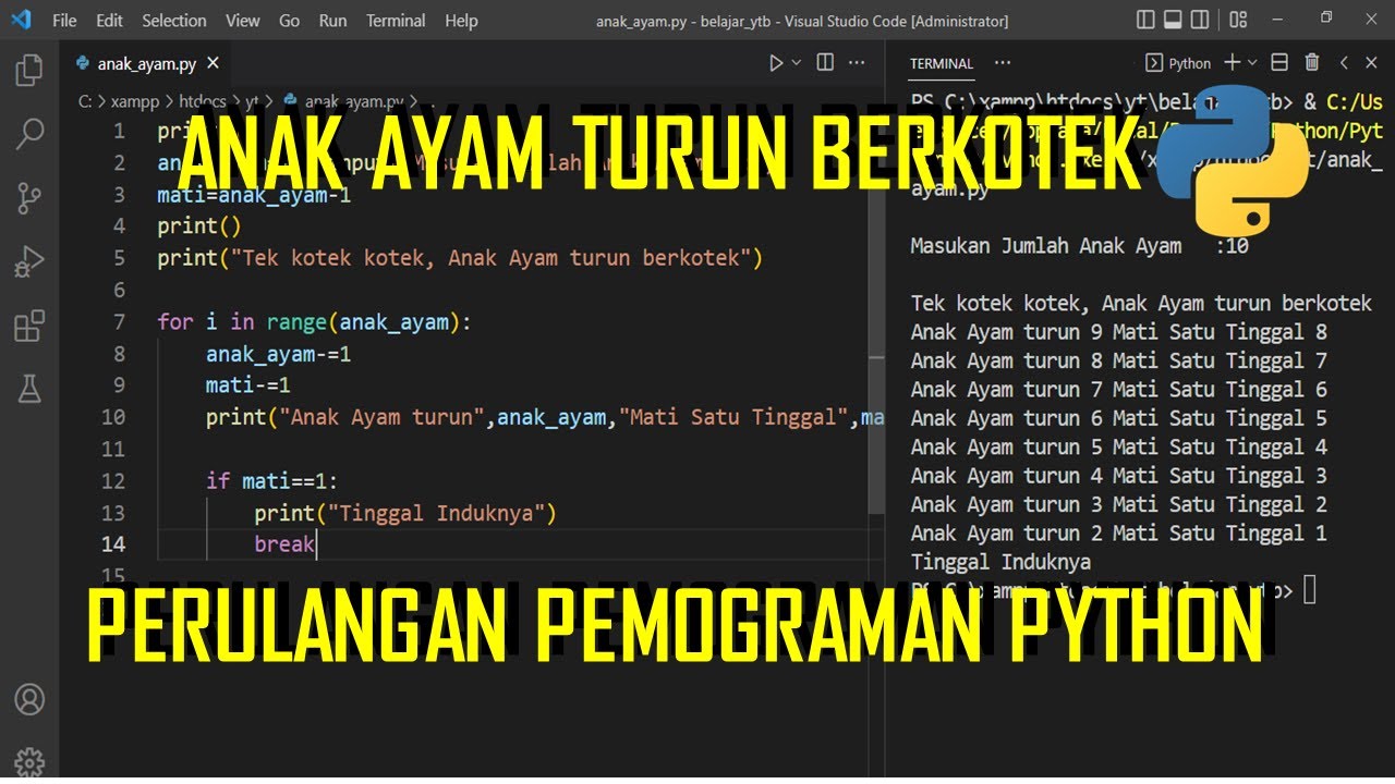 python Anak Ayam tek kotek kotek #python #belajarpython