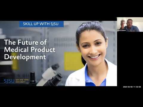 Skill Up With SJSU - The Future of Medical Product Development