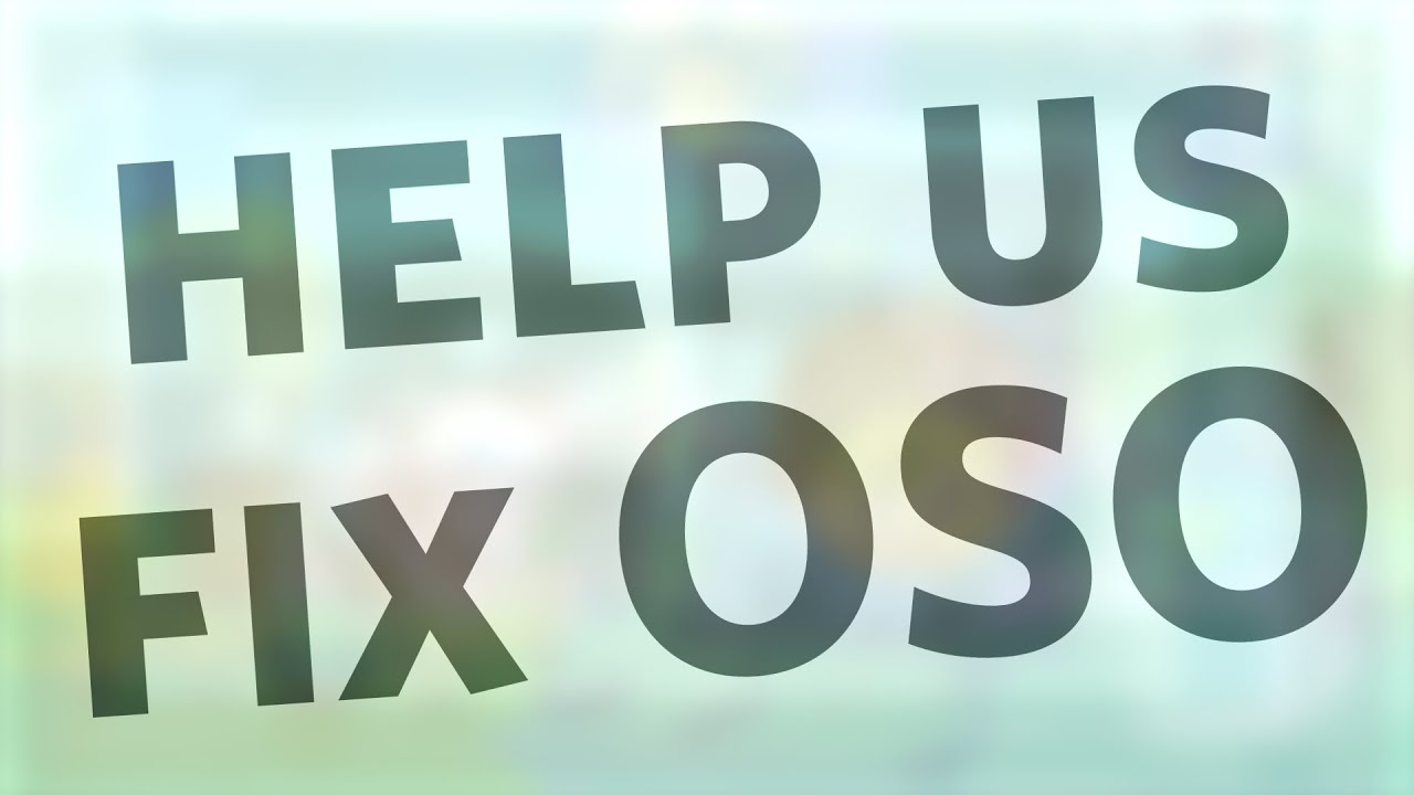 The Problem with OSO