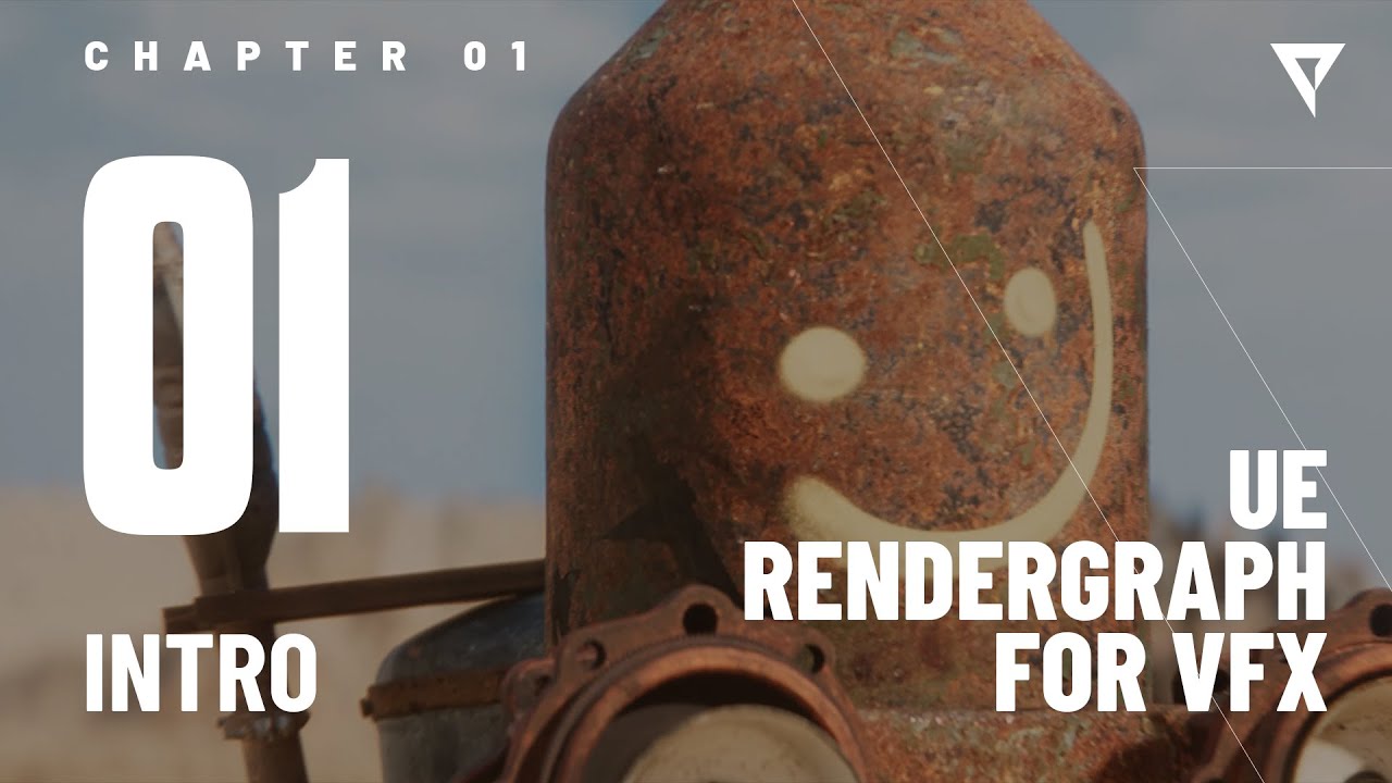 UE RenderGraph for VFX | Chapter 01 - EP 01 | Intro | PLATIGE