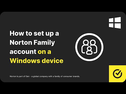 How to setup a Norton Family account on an Windows device