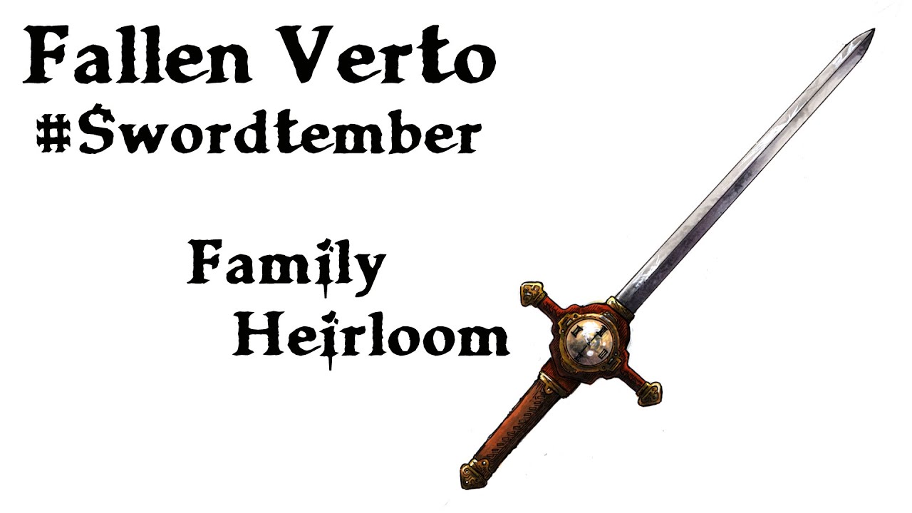 Swordtember 19th 2022 - Family Heirloom