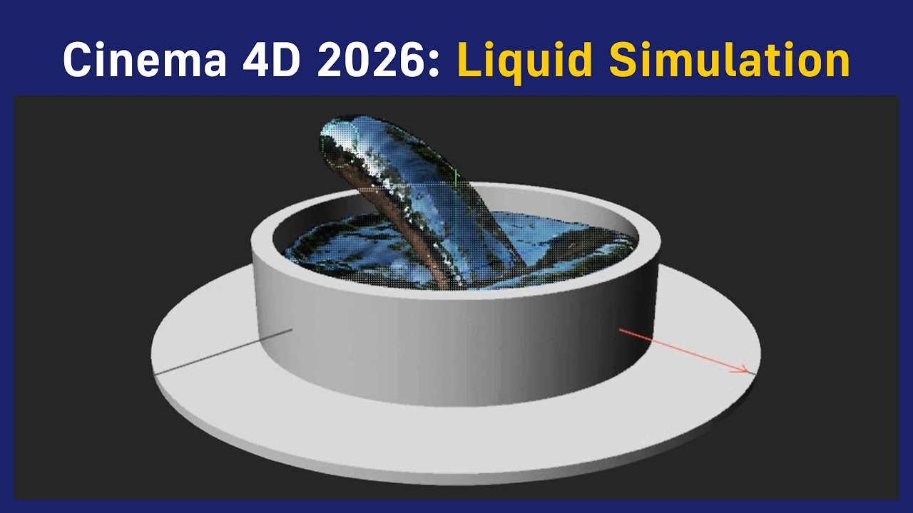 Cinema 4D 2026: Liquid Simulation