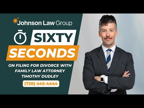 How to File for Divorce in Colorado with Attorney Timothy Dudley from Johnson Law Group