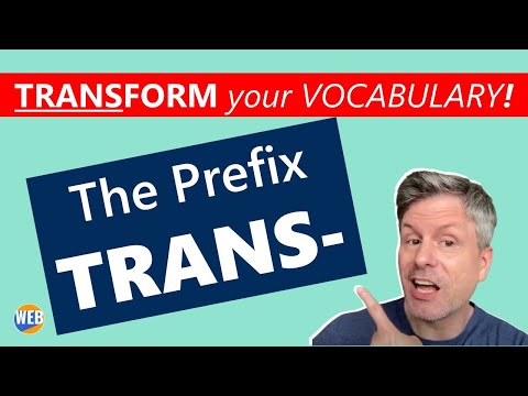 ⭐The prefix TRANS- (TRANSform your English vocabulary!)💬