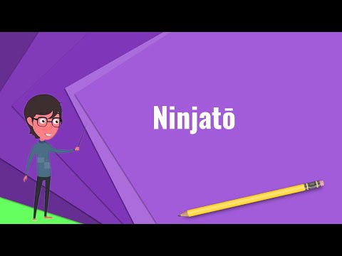 What is Ninjatō? Explain Ninjatō, Define Ninjatō, Meaning of Ninjatō