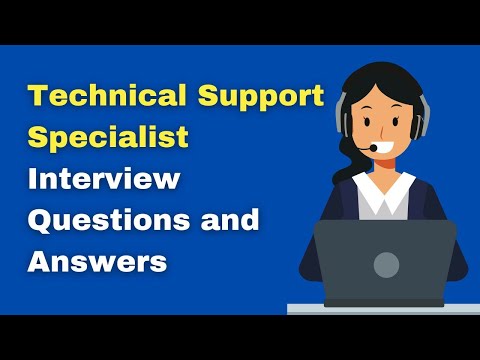 Technical Support Specialist Interview Questions And Answers