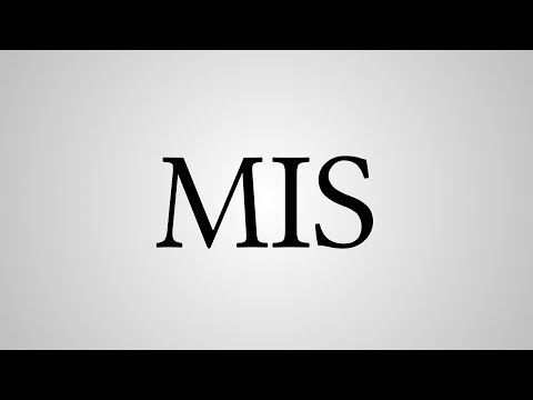 What Does "MIS" Stand For?