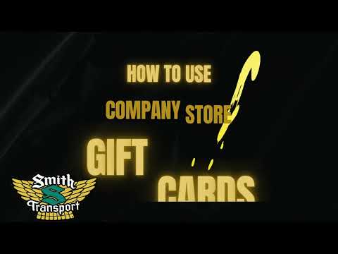 Smith Transport - Company Store Gift Card Process