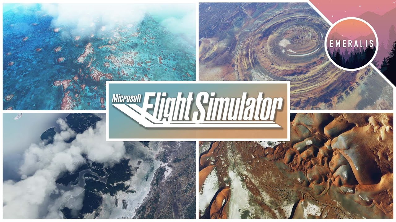 The world of Mircosoft Flight Simulator | Locations Included ...