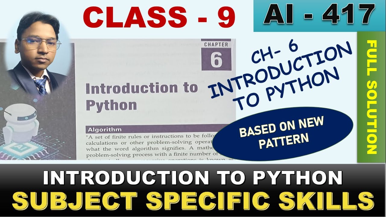 INTRODUCTION TO PYTHON | CLASS 09 | AI 417 | BOOK SOLUTION | QUESTION ANSWER | SOLUTION