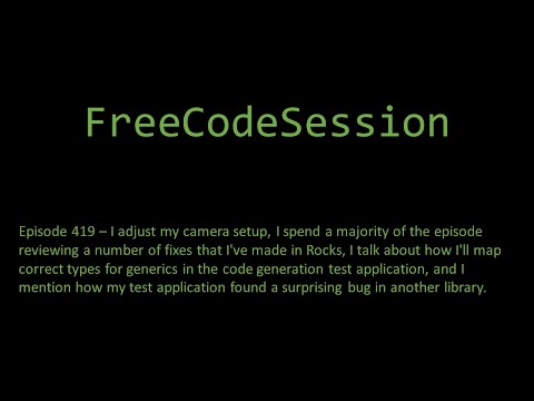 FreeCodeSession - Episode 419