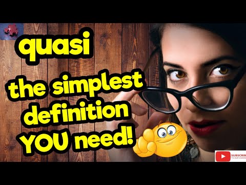 QUASI. The simplest definition YOU need!! #tellsvidetionary™