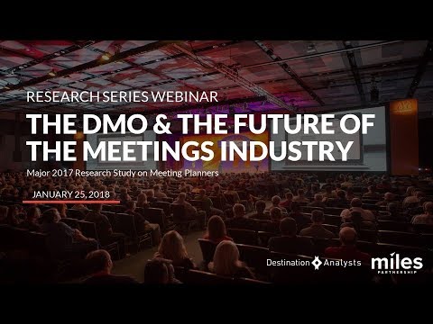 Research Series Webinar: The DMO and the Future of the Meetings Industry