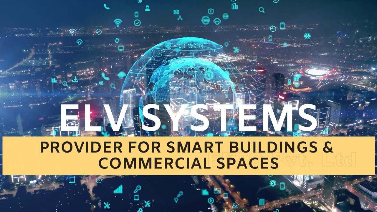 🏢 ELV Systems Provider for Smart Buildings & Commercial Spaces | EFTC Pvt Ltd. 🌐🔌