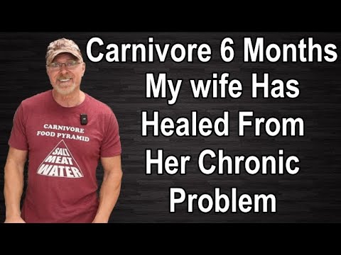 Carnivore Six Months - Feeling Great And Benefits My Wife Has Had