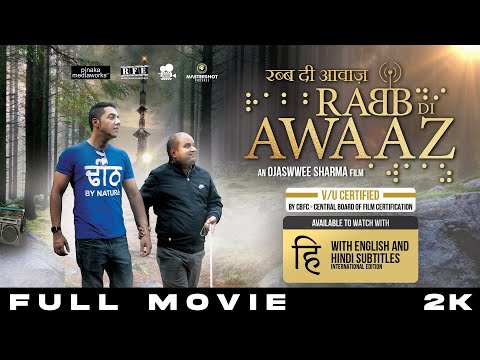 RABB DI AWAAZ India's 1st Multi-Inclusive Hindi Feature Film | RFE | Ojaswwee | Full Movie 2024