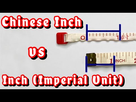 Chinese Inch or Cun vs Inch (Imperial Unit) || What you need to know about your Measuring Tape