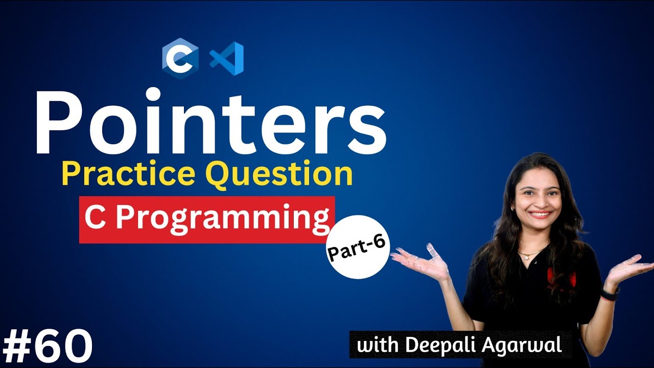 Pointers Practice Problems | Pointers in C | C Programming Tutorial #60