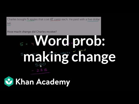 Word problem: making change | 4th grade | Khan Academy