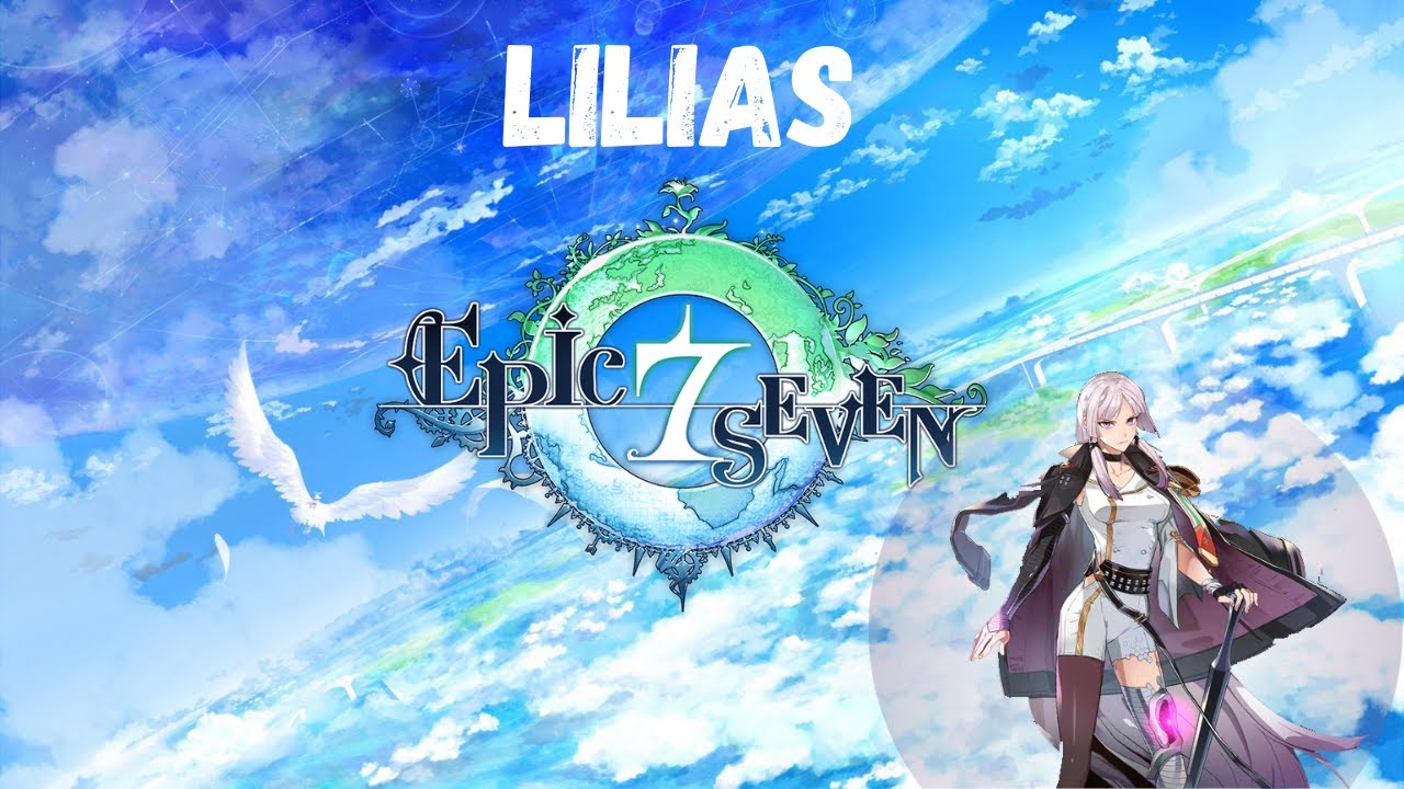 Epic Seven Gameplay - Lilias (Skills & Voicelines)
