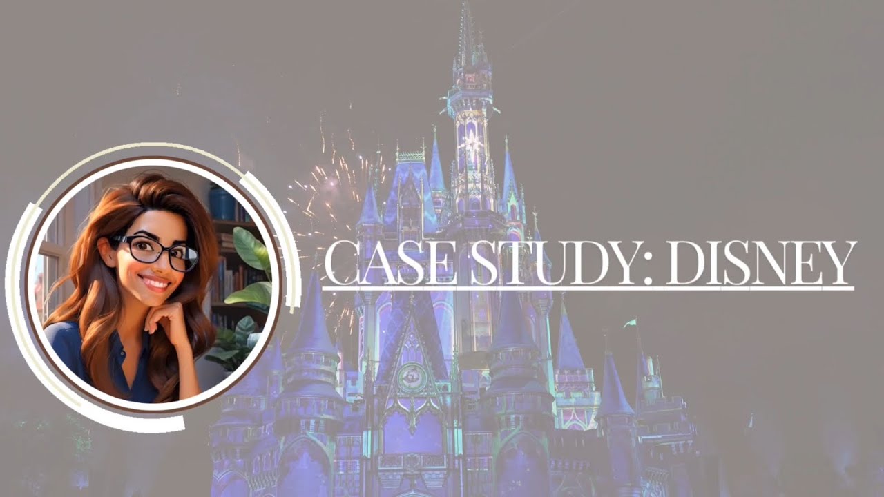 Case Study: Disney