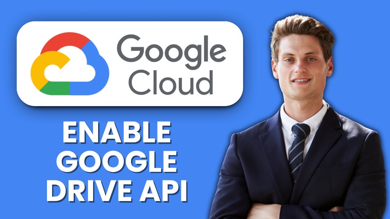 How to Enable Google Drive API in Google Cloud Console 📂 Quick Setup Guide