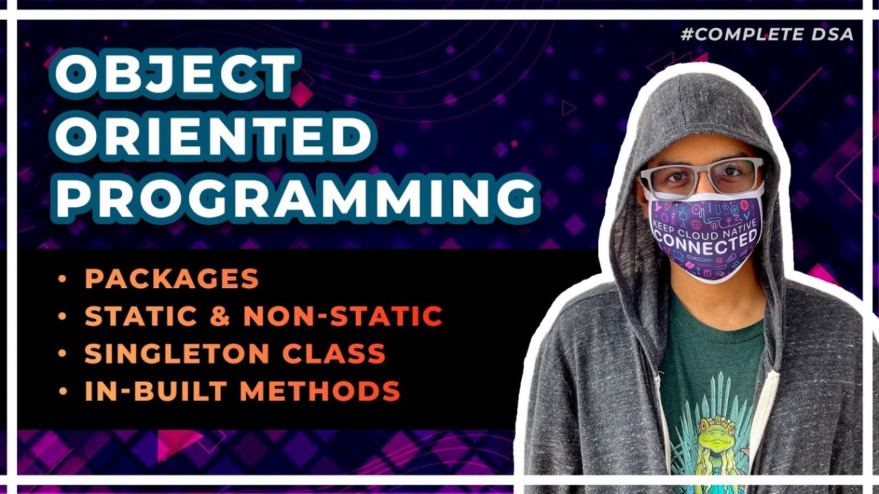 Understanding Oop Concepts Packages Static Classes Singleton Classes 6455