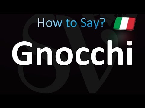 How to Pronounce Gnocchi (correctly!)