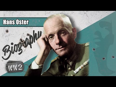 Hans Oster – A German Against Nazism – WW2 Biography Special | Utopia ...
