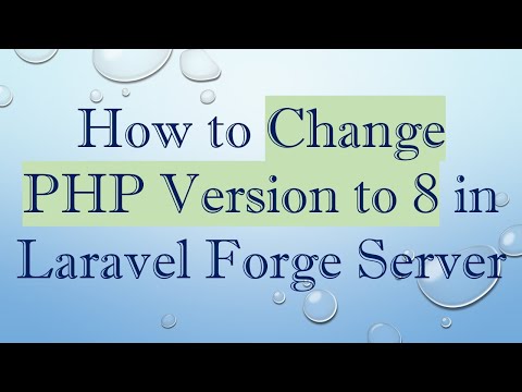 How to Change PHP Version to 8 in Laravel Forge Server