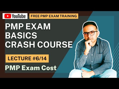 PMP Certification Exam Cost? PMP Exam Basics Crash Course 2023 on YouTube | Lecture 6/14