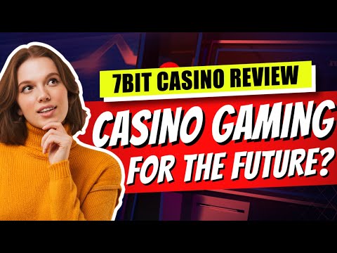 7Bit Casino Review π° Features, Facts and Bonuses π