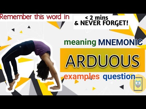 #54 Arduous | Meaning Mnemonic Pronunciation | Vocabulary | Barron’s 333| CAT GRE GMAT SAT CDS SSC
