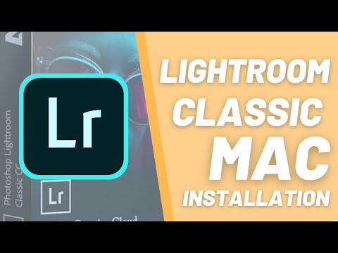 Adobe Lightroom Classic Software Installation Video Tutorial for Mac