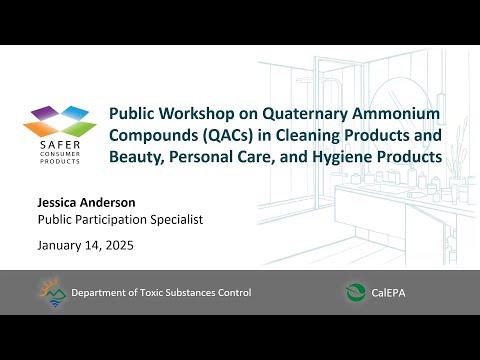 Cleaning and Personal Care Products Containing Quaternary Ammonium Compounds (QACs) - Jan 14, 2025